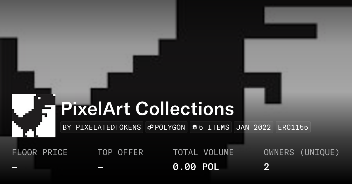 PixelArt Collections - Collection | OpenSea
