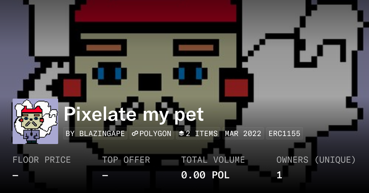 Pixelate my pet - Collection | OpenSea