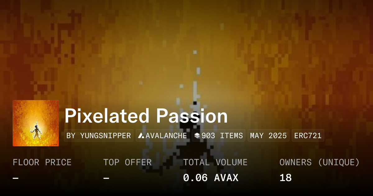 Pixelated Passion - Collection | OpenSea