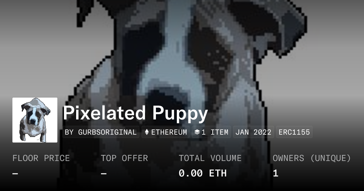 Pixelated Puppy - Collection | OpenSea