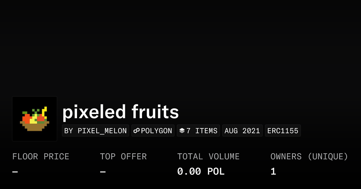 pixeled fruits - Collection | OpenSea