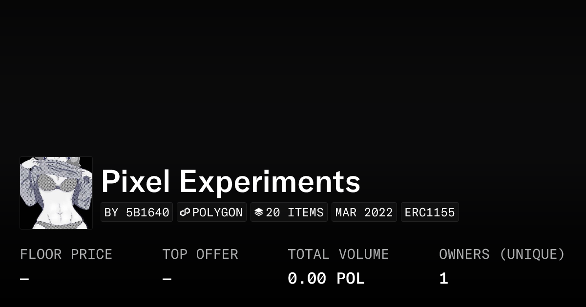 Pixel Experiments - Collection | OpenSea