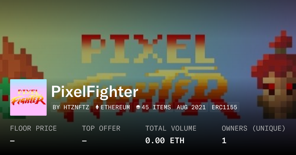 PixelFighter - Collection | OpenSea