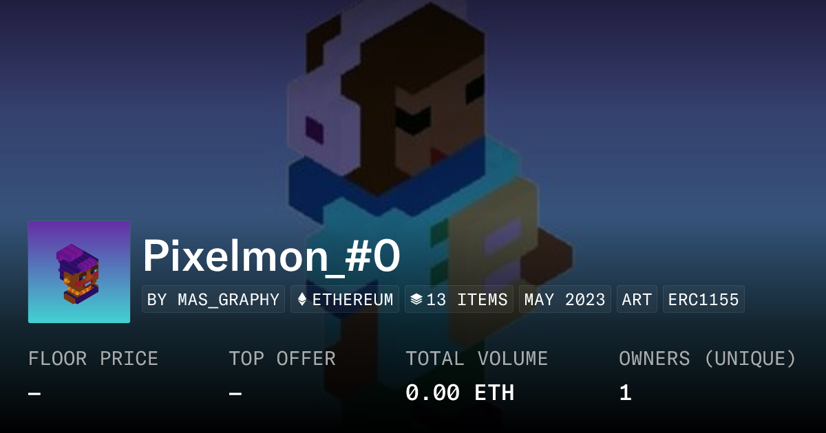 Pixelmon_#0 - Collection | OpenSea