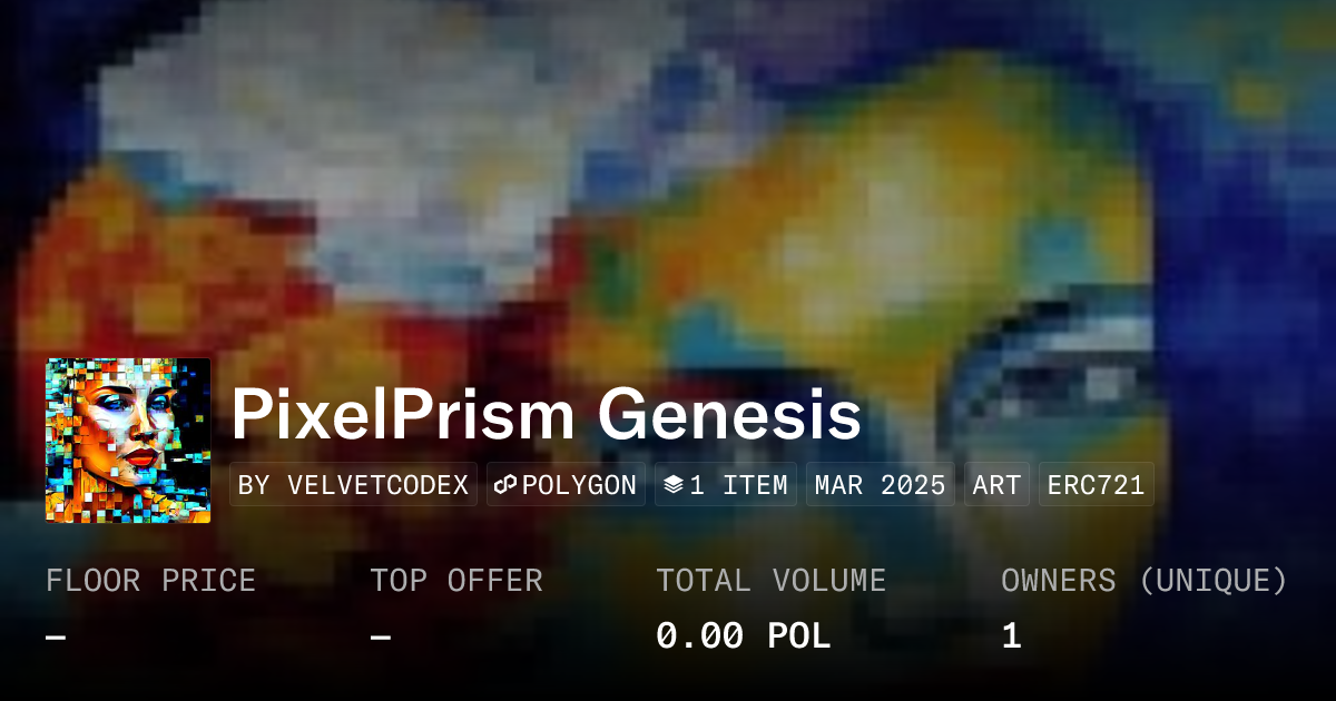 PixelPrism Genesis - Collection | OpenSea