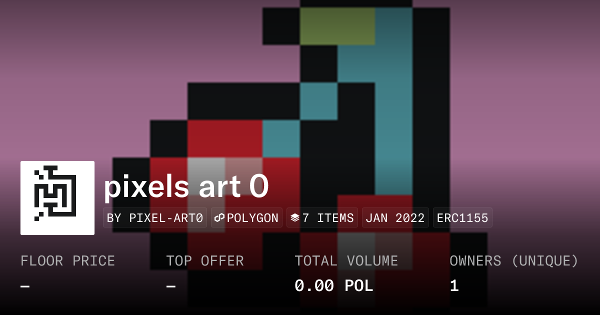 pixels art 0 - Collection | OpenSea