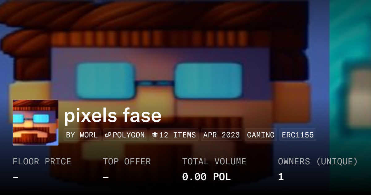 pixels fase - Collection | OpenSea