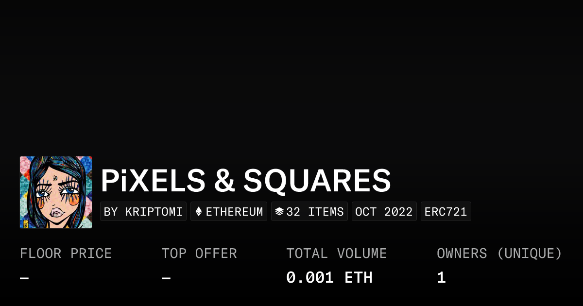 PiXELS & SQUARES - Collection | OpenSea