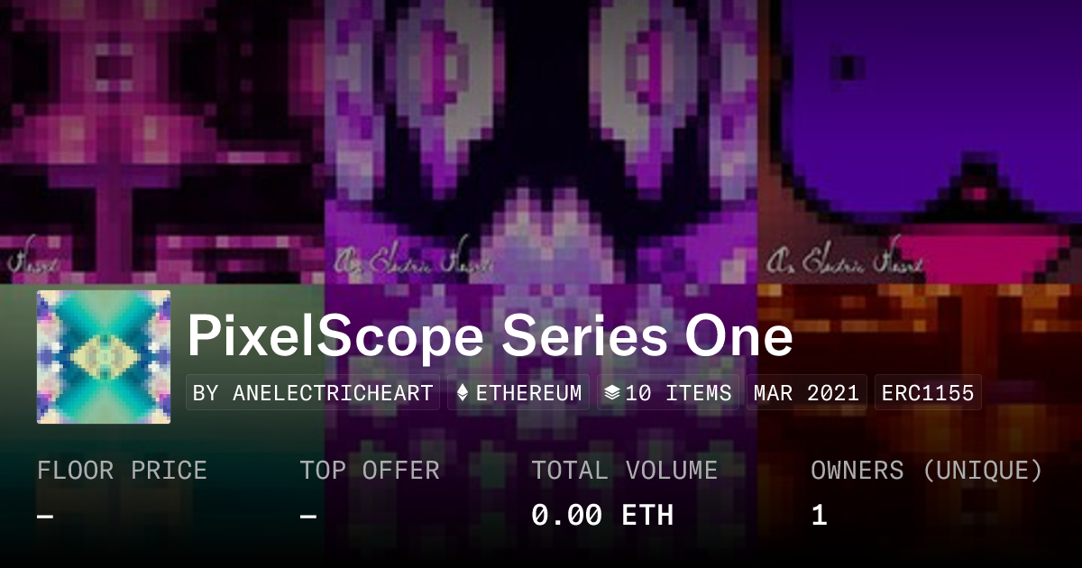 PixelScope Series One - Collection | OpenSea
