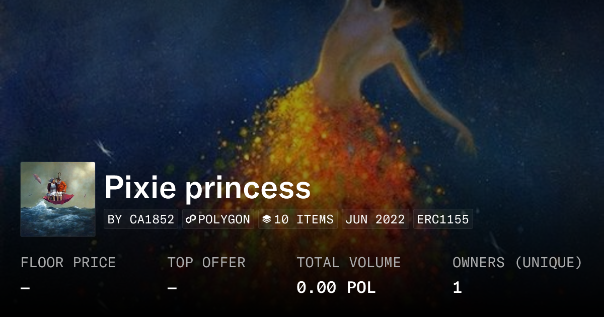 Pixie princess - Collection | OpenSea