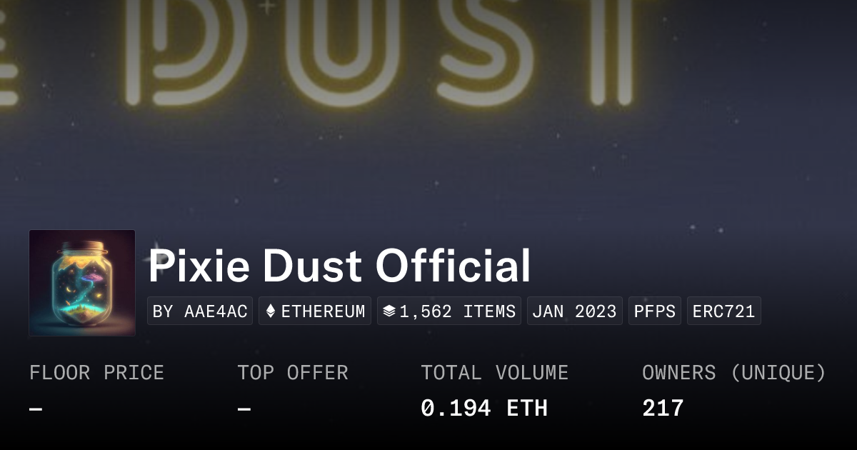 Pixie Dust Official - Collection | OpenSea