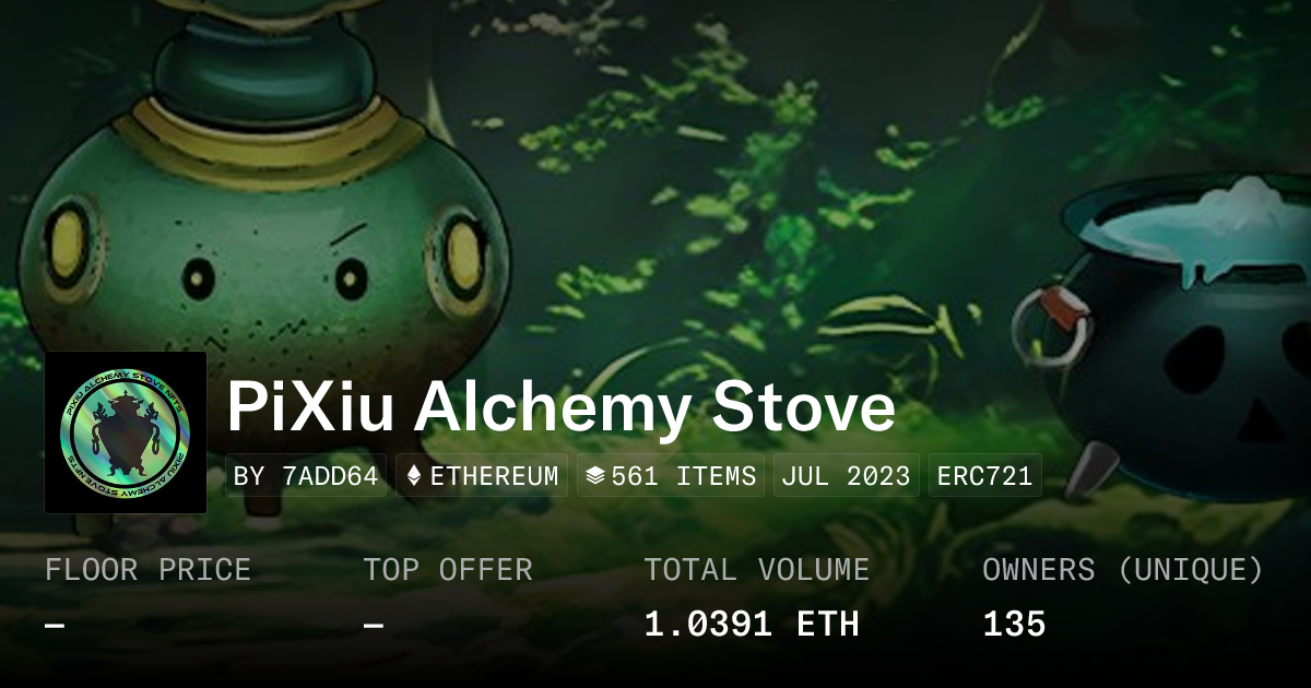 PiXiu Alchemy Stove - Collection | OpenSea