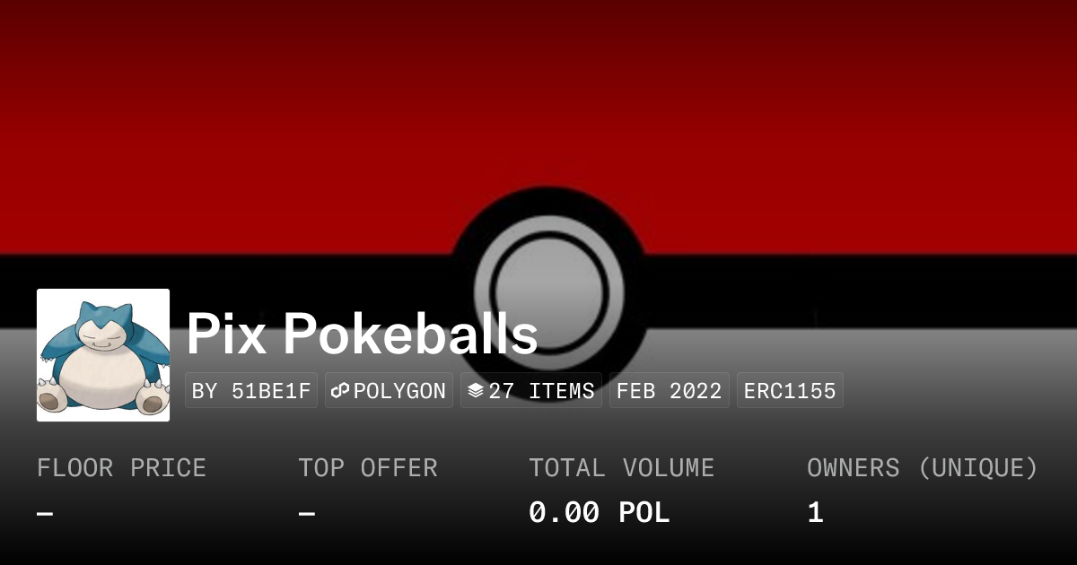 Pix Pokeballs - Collection | OpenSea