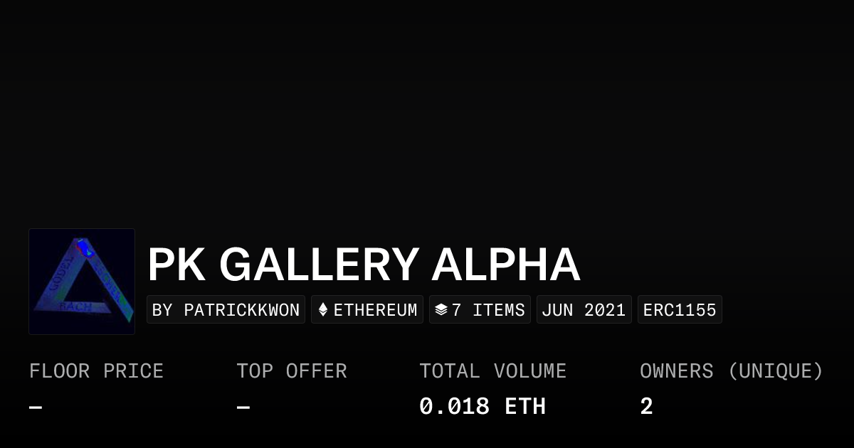 PK GALLERY ALPHA - Collection | OpenSea