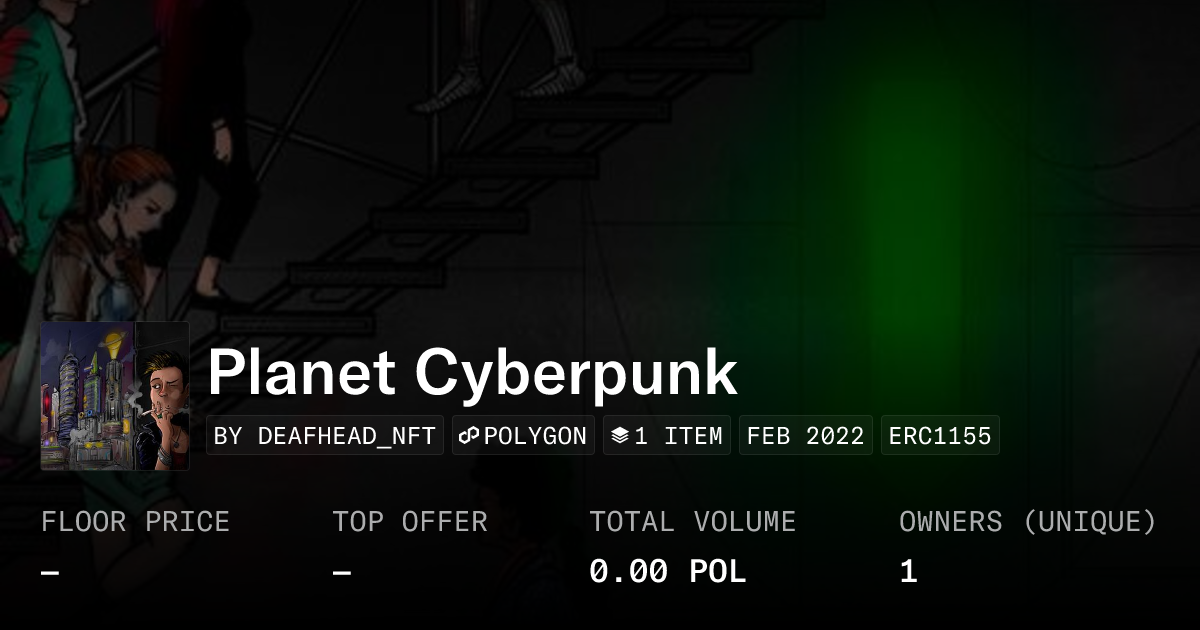 Planet Cyberpunk - Collection | OpenSea