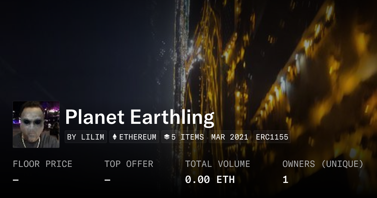Planet Earthling - Collection | OpenSea