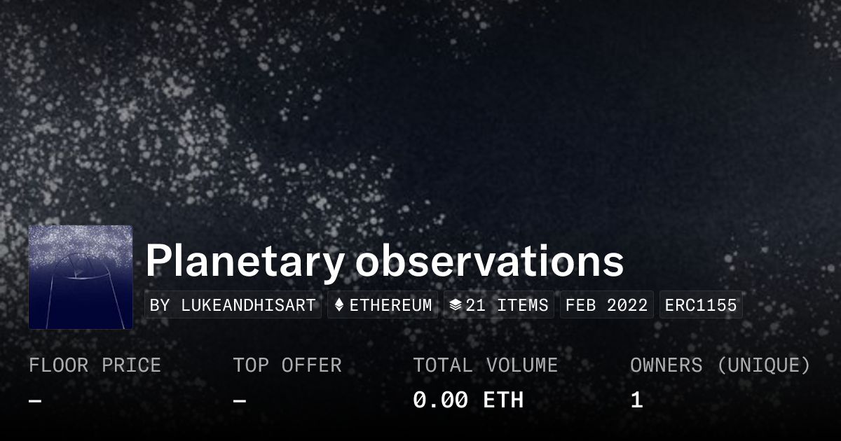 Planetary observations - Collection | OpenSea