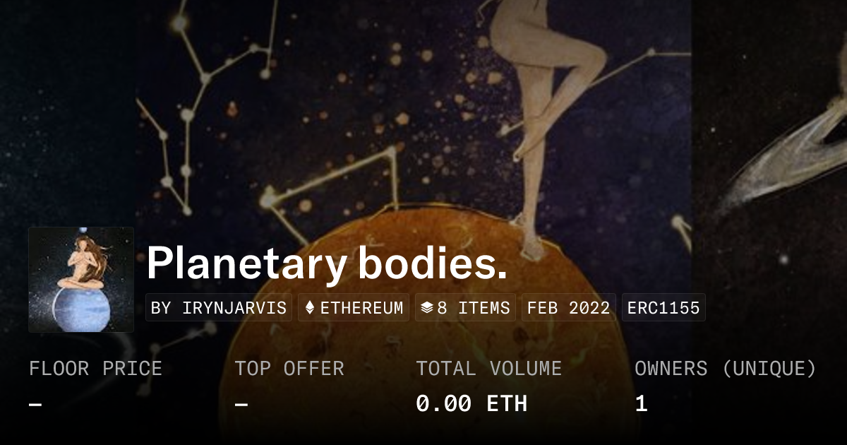 Planetary bodies. - Collection | OpenSea
