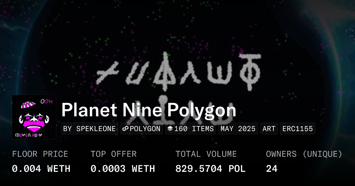 Planet Nine Polygon - Collection | OpenSea