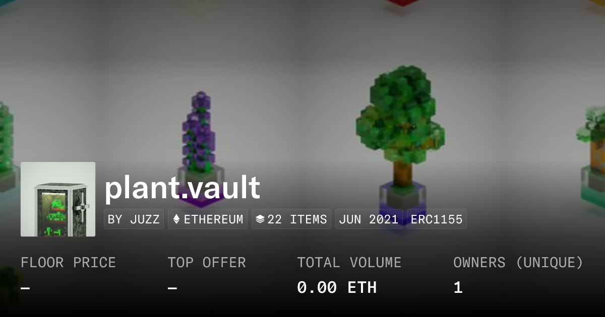 plant.vault - Collection | OpenSea
