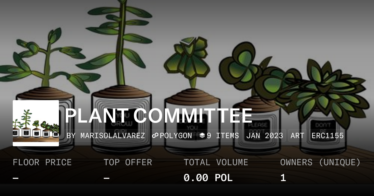 PLANT COMMITTEE - Collection | OpenSea