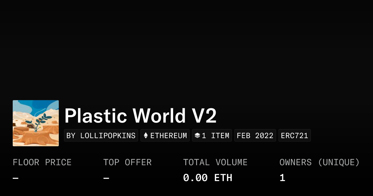Plastic World V2 - Collection | OpenSea