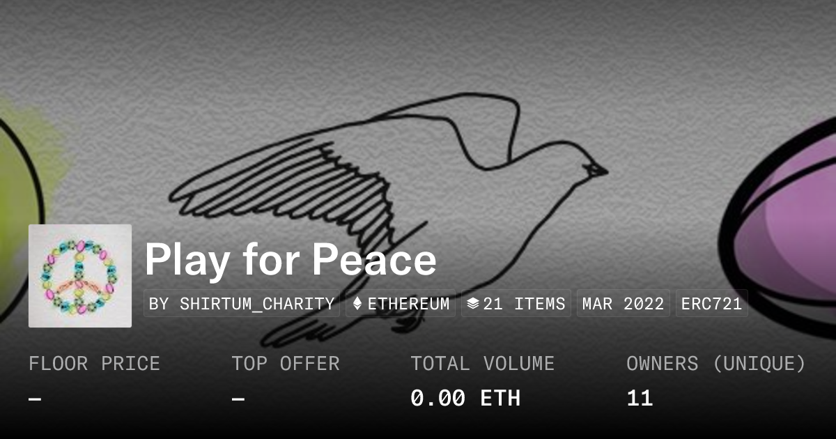 Play for Peace - Collection | OpenSea
