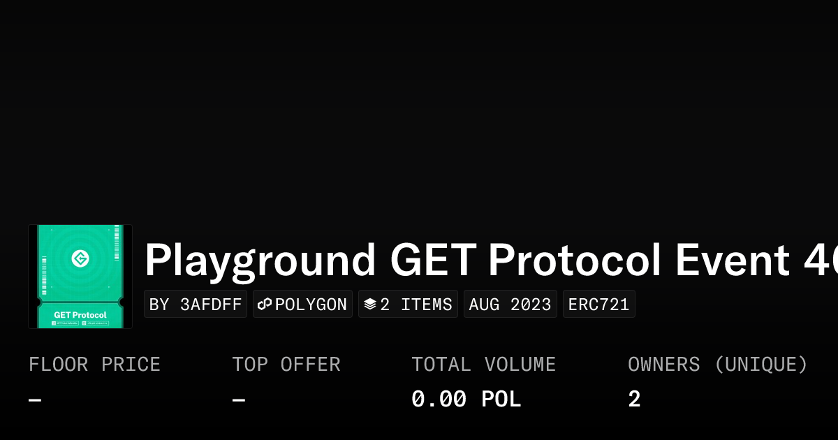 Playground GET Protocol Event 4688 - Collection | OpenSea