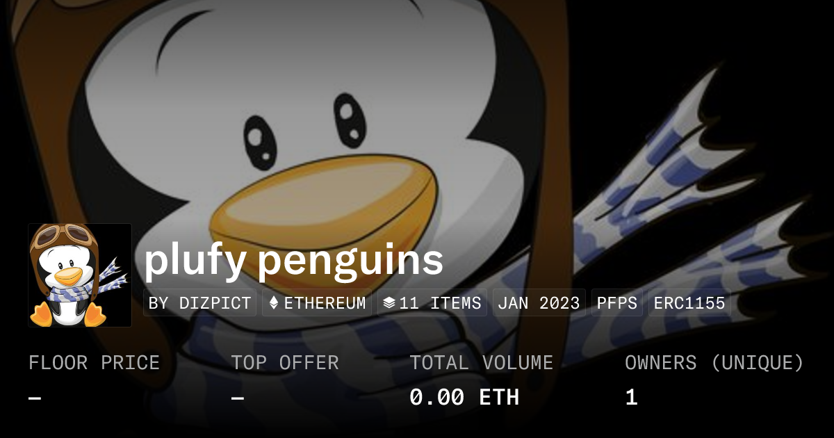 plufy penguins - Collection | OpenSea