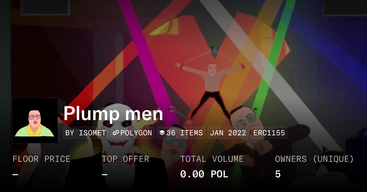 Plump men - Collection | OpenSea