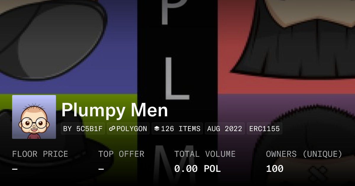 Plumpy Men - Collection | OpenSea