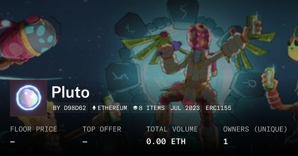 Pluto - Collection | OpenSea