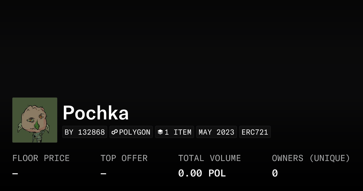 Pochka - Collection | OpenSea