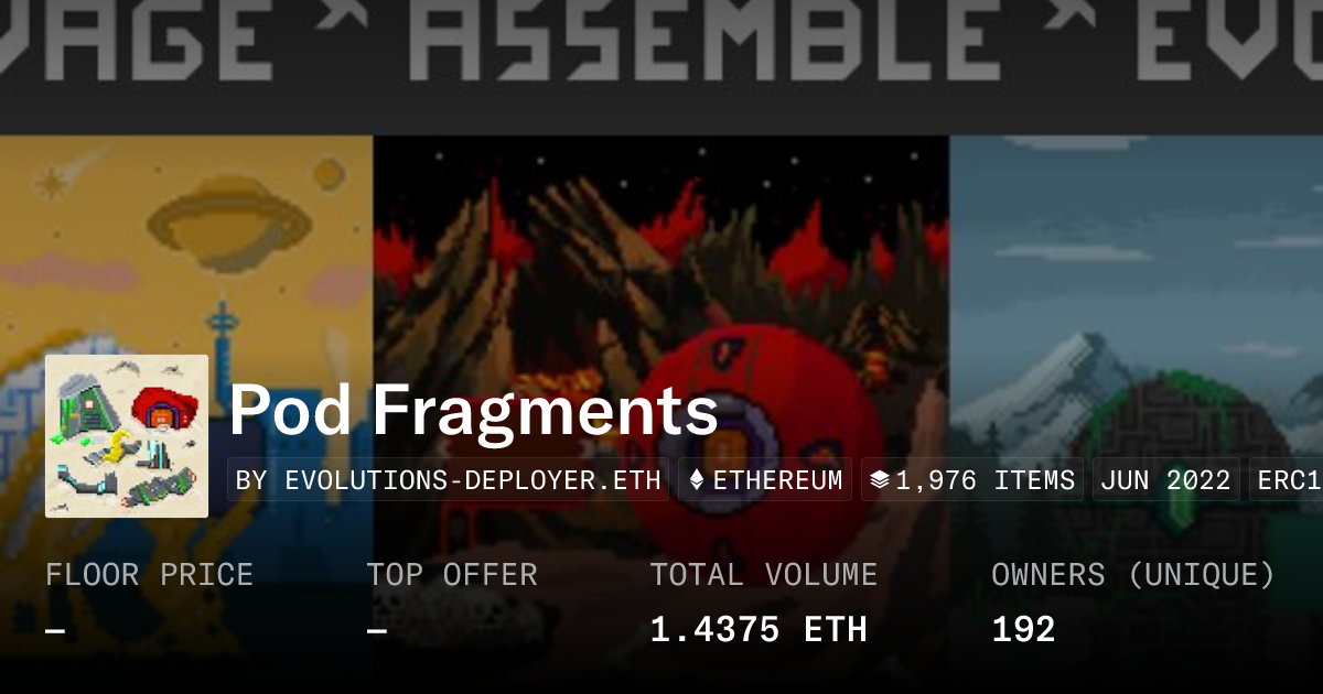 Pod Fragments - Collection | OpenSea