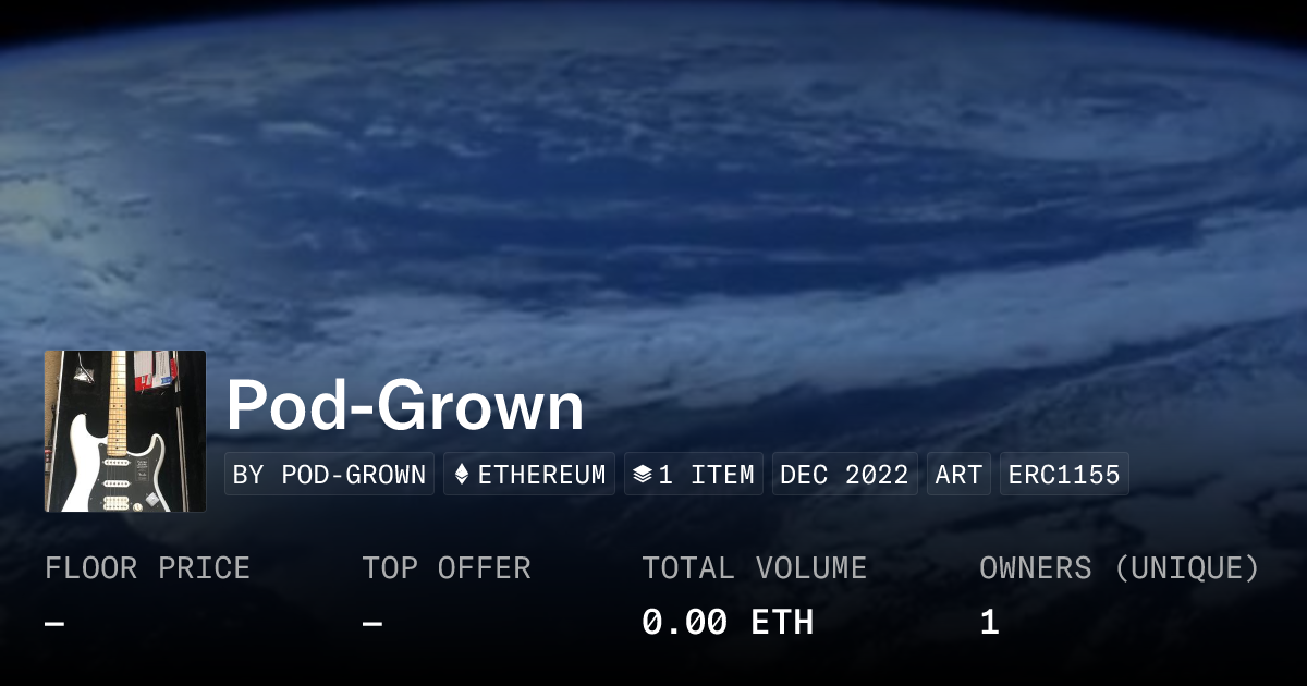 Pod-Grown - Collection | OpenSea