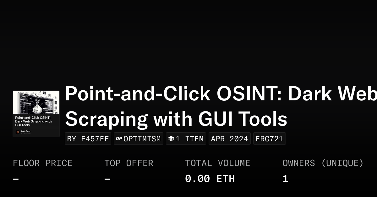 Point And Click Osint Dark Web Scraping With Gui Tools Collection Opensea 