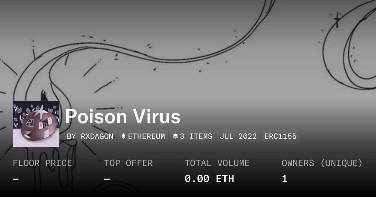Poison Virus - Collection | OpenSea