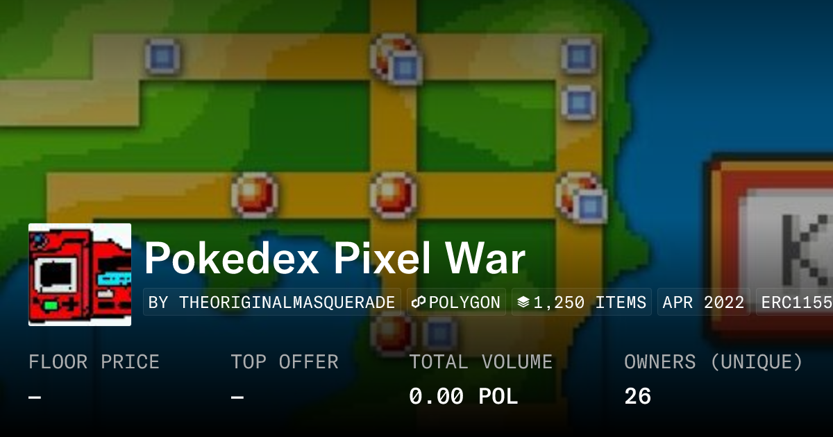 Pokedex Pixel War - Collection | OpenSea
