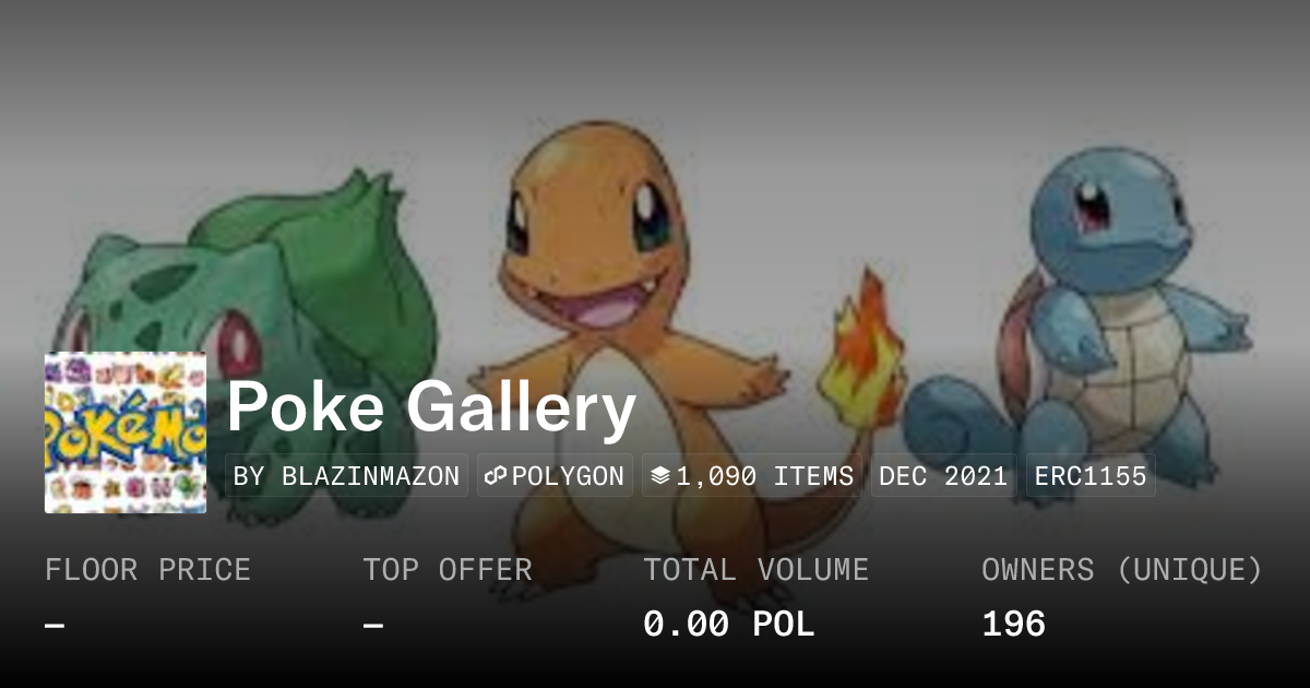 Poke Gallery - Collection | OpenSea