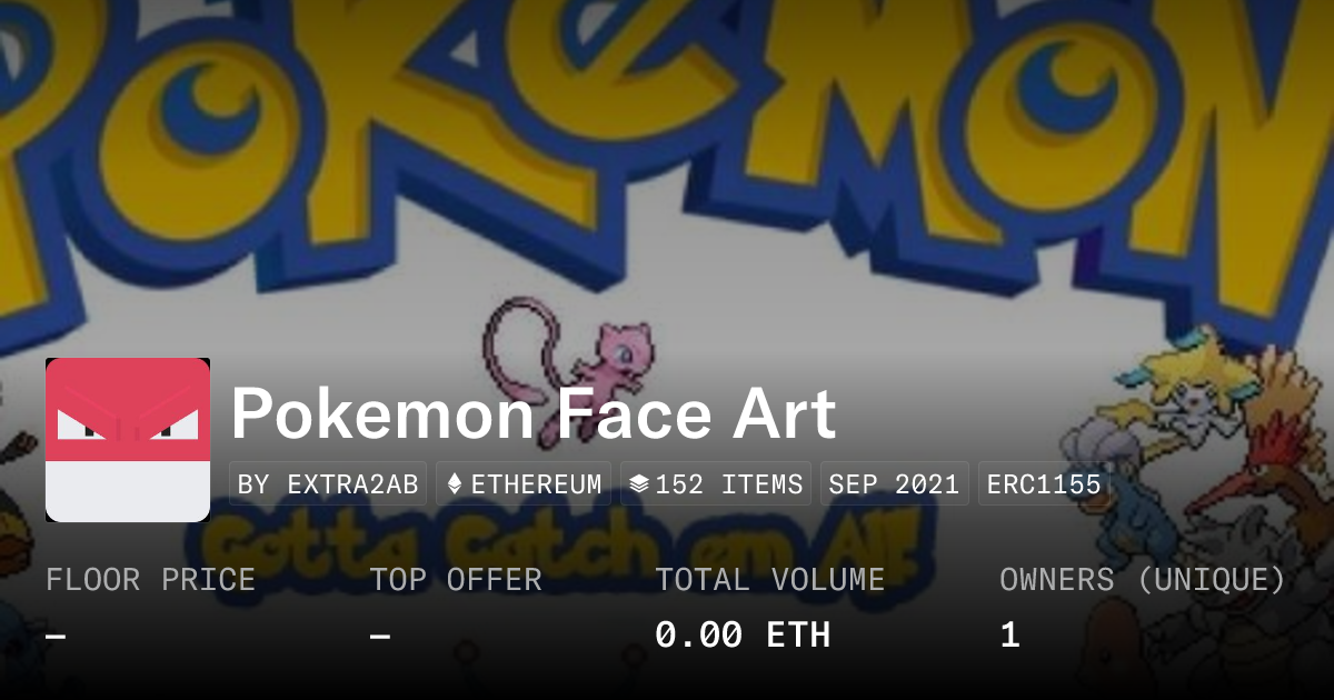 Pokemon Face Art - Collection | OpenSea