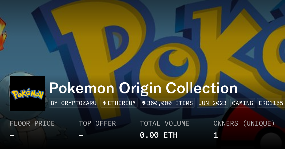 Pokemon Origin Collection - Collection | OpenSea