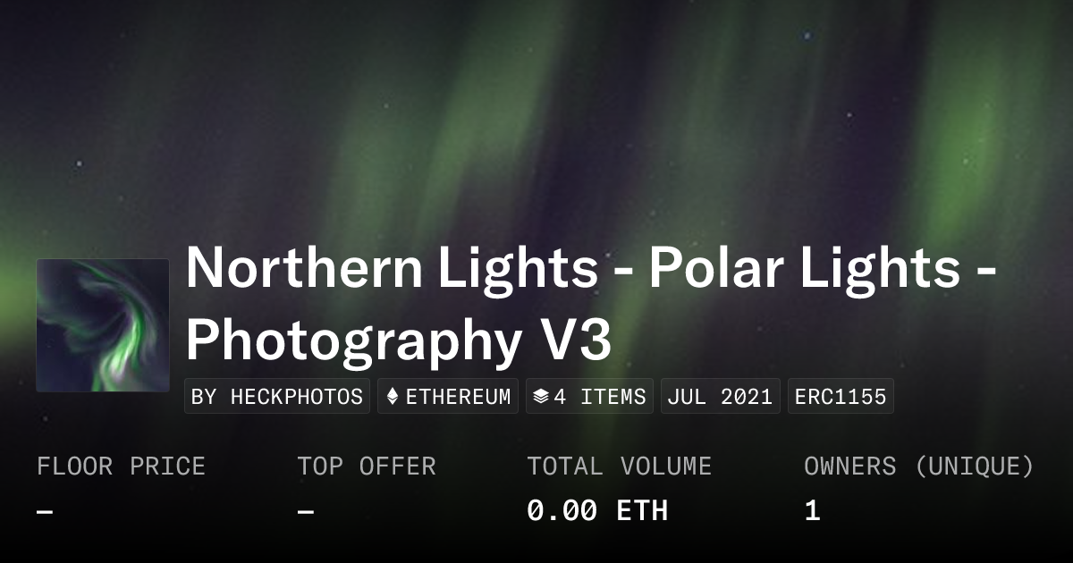 Northern Lights - Polar Lights - Photography V3 - Collection | OpenSea