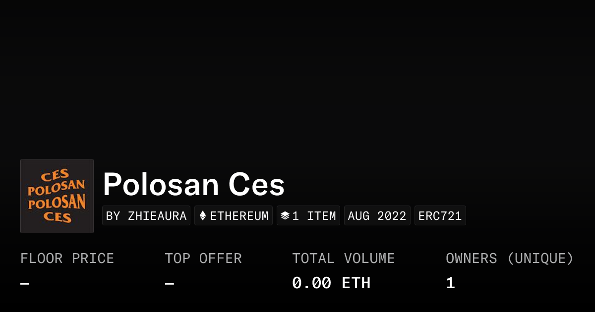 Polosan Ces - Collection | OpenSea