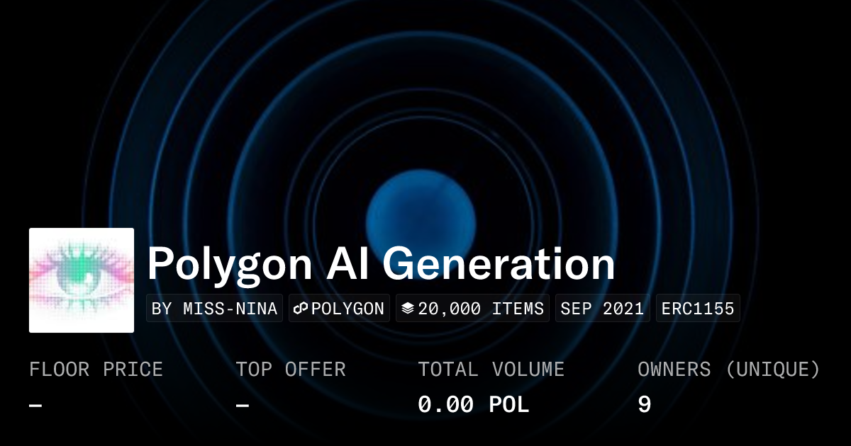 Polygon AI Generation - Collection | OpenSea