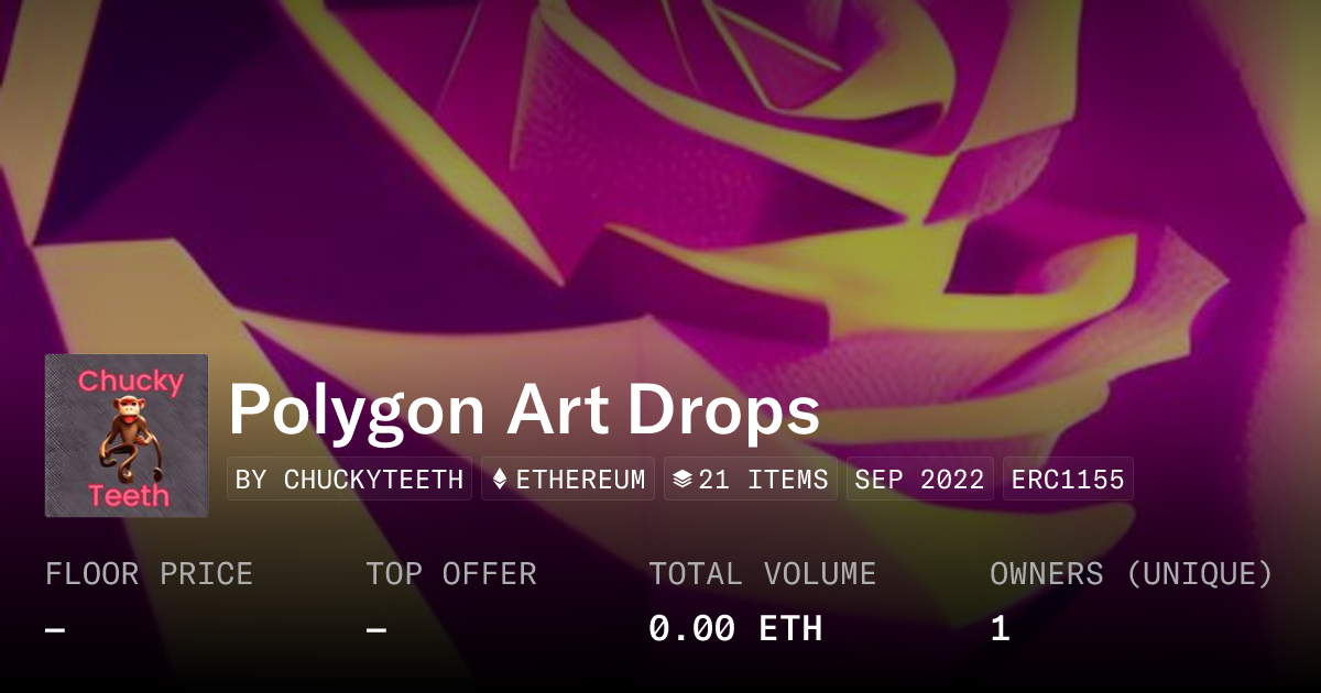 Polygon Art Drops - Collection | OpenSea