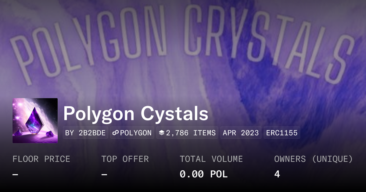 Polygon Cystals - Collection | OpenSea