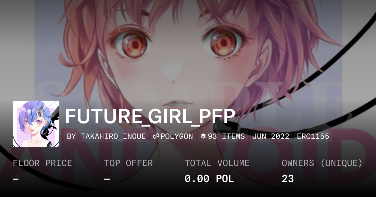 FUTURE_GIRL_PFP - Collection | OpenSea