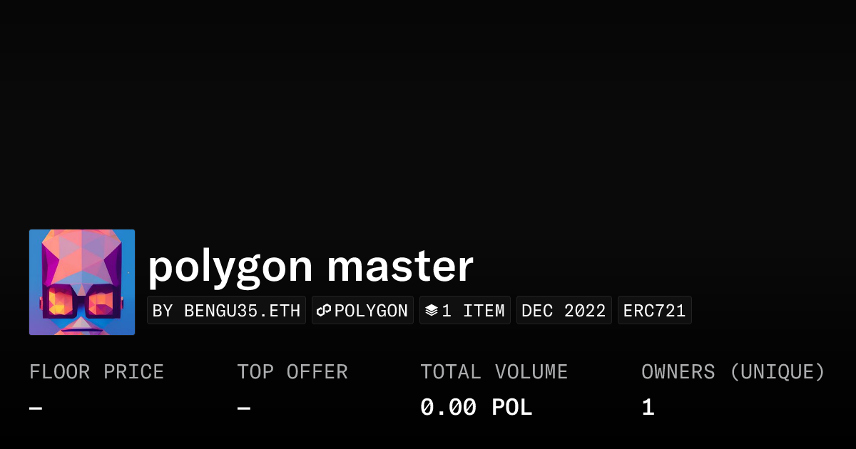 polygon master - Collection | OpenSea