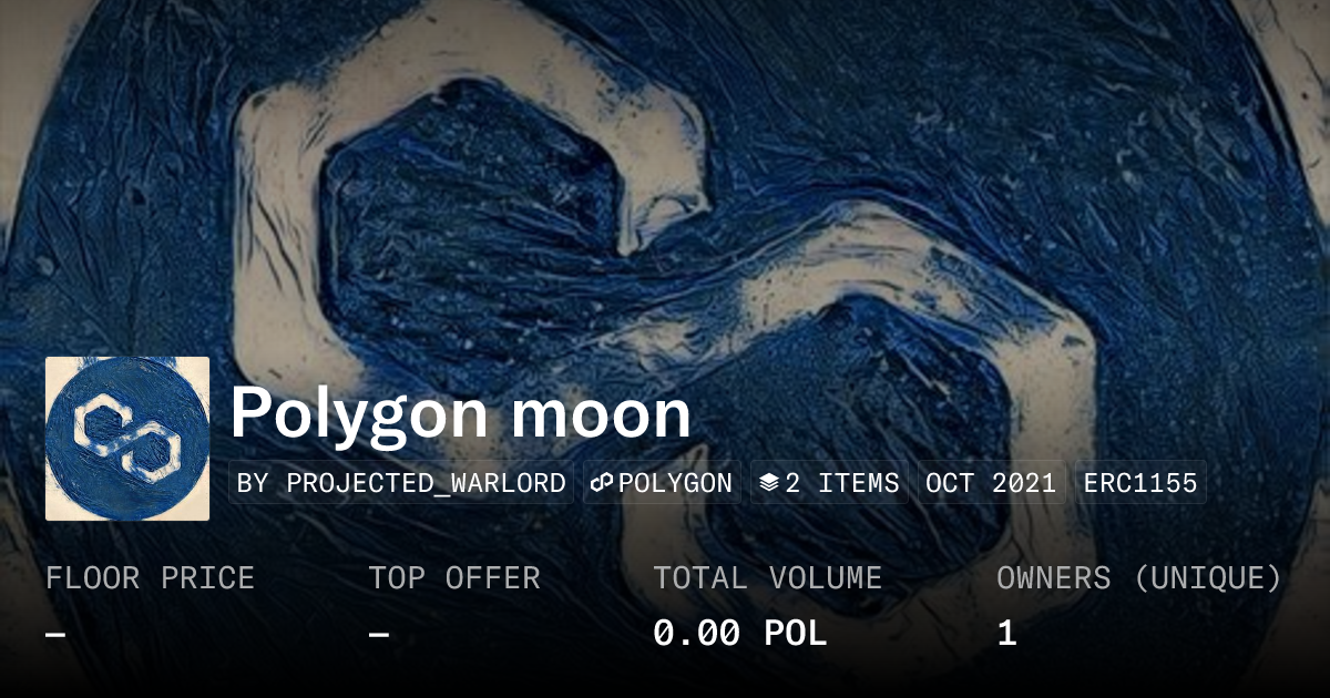 Polygon moon - Collection | OpenSea