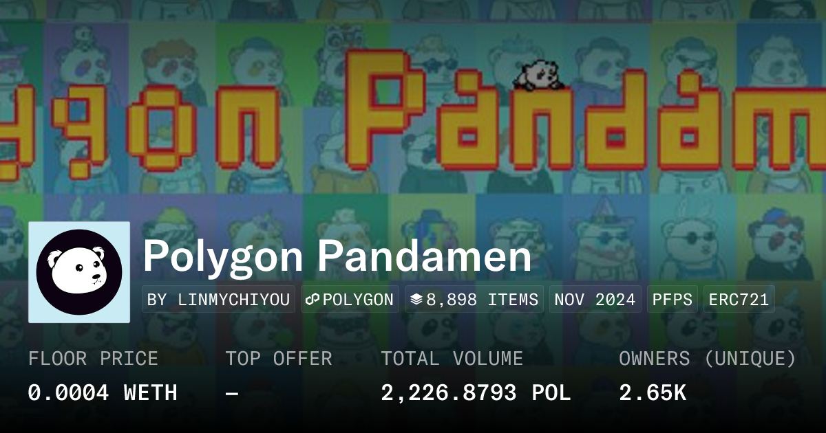 Polygon Pandamen - Collection | OpenSea